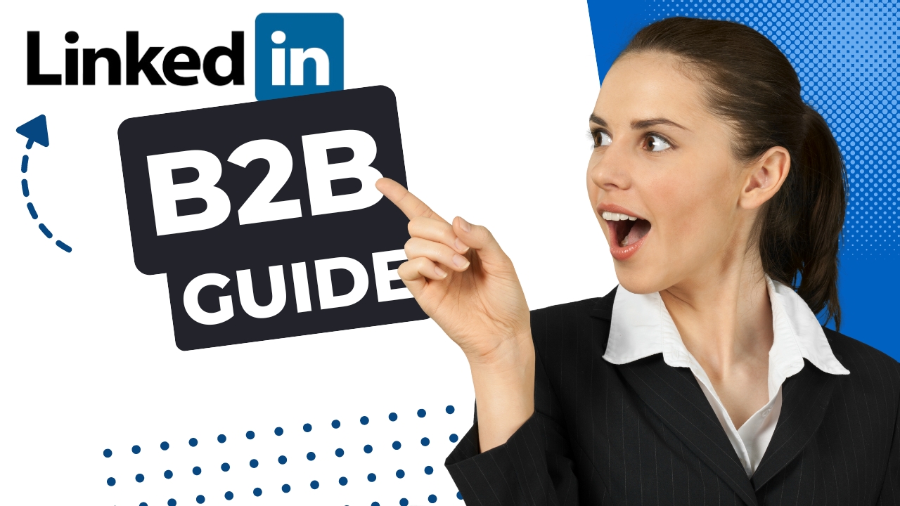 Unlocking LinkedIn Success: A Guide for B2B Businesses – RIXOJ